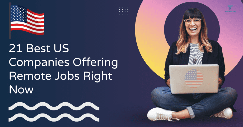 Top Companies Hiring Remotely in the USA 2025